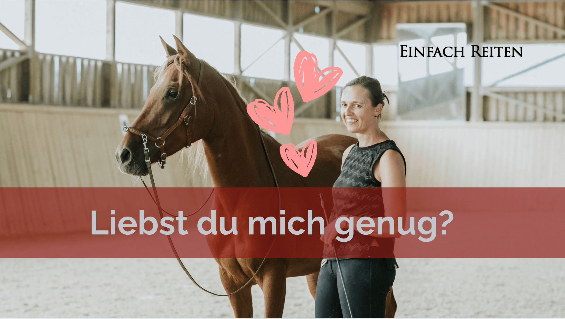 Liebst du mich genug? - Einfach Reiten